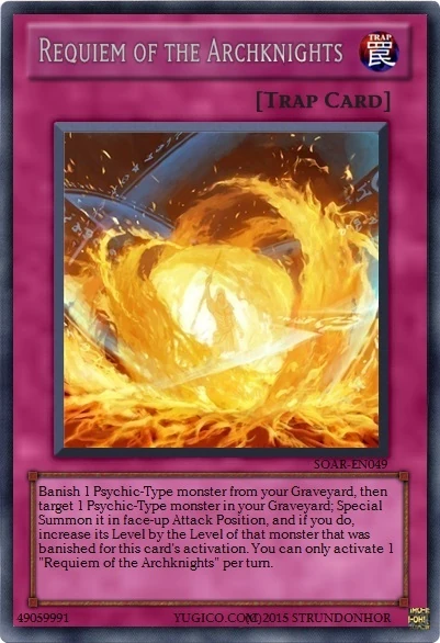 Requiem of the Archknights | Yu-Gi-Oh Card Maker Wiki | Fandom