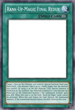 Rank-Up-Magic Final Redux | Yu-Gi-Oh Card Maker Wiki | Fandom