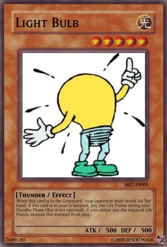 Light Bulb | Yu-Gi-Oh Card Maker Wiki | Fandom