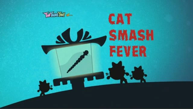 Cat Smash Fever | Yin Yang Yo! Wiki | Fandom