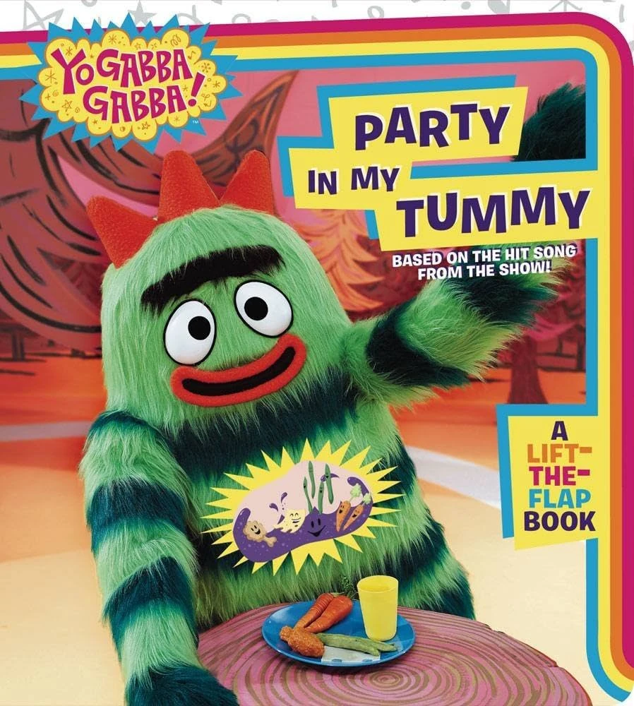 Party in My Tummy (book) | Yo Gabba Gabba Wiki | Fandom