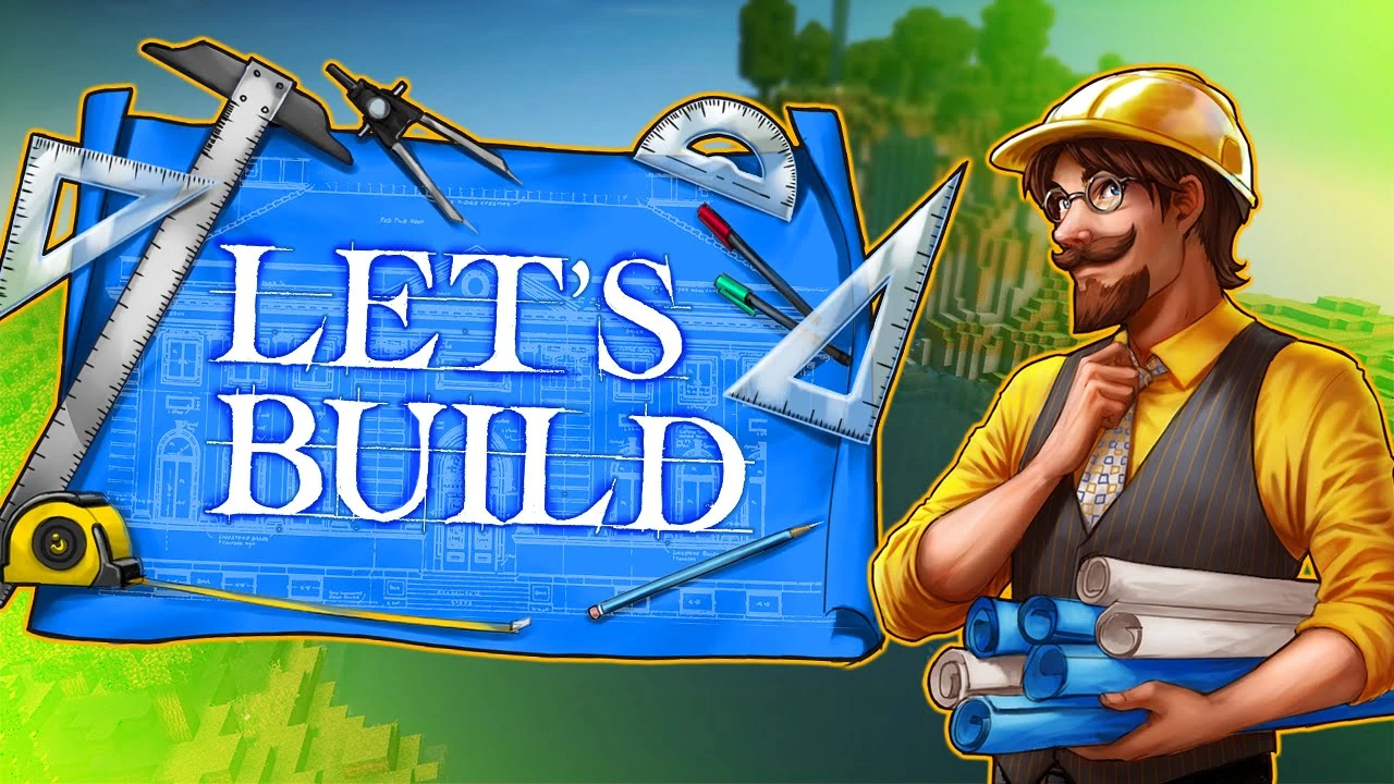 Let's Build | Yogscast Wiki | Fandom