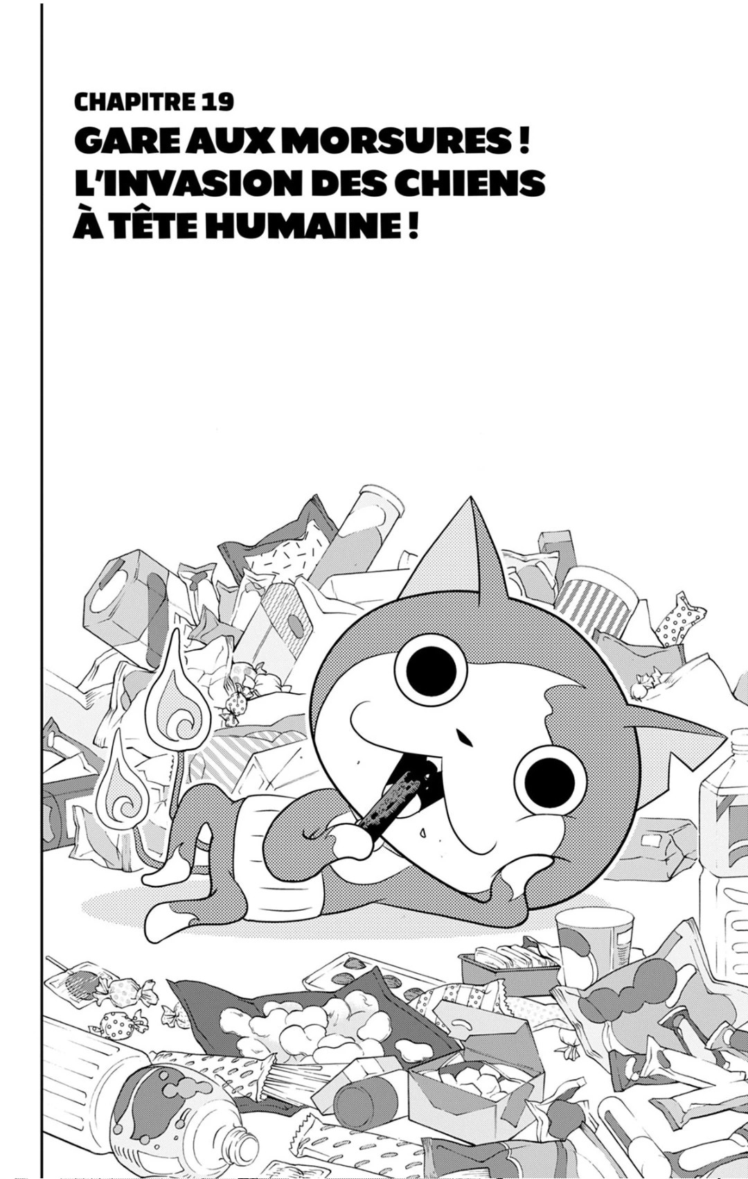 Chapitre 19 - Gare aux morsures ! L'invasion des chiens à tête humaine ...