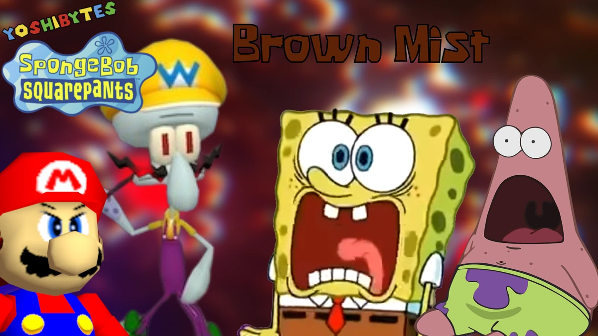 Brown Mist | Yoshibyte's Spongebob Squarepants Wiki | Fandom