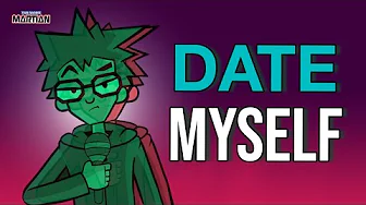 Date Myself | YFMpedia | Fandom