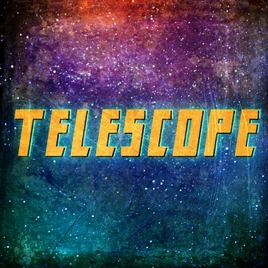 Telescope | YFMpedia | Fandom