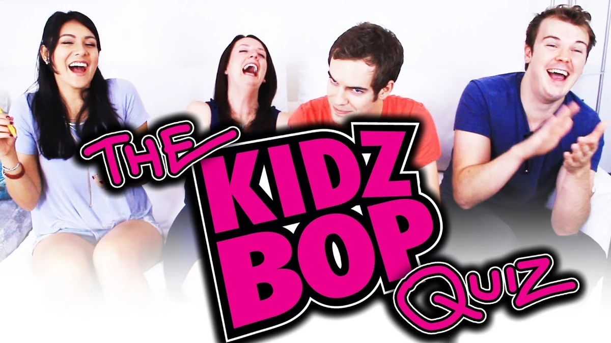 The Kidzbop Quiz | Youtube Crossover Wiki | Fandom