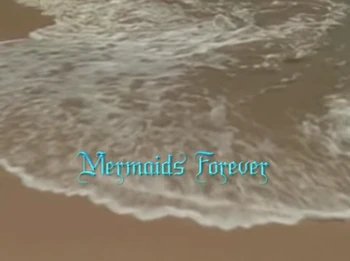 Mermaids Forever (Ocean Mermaid) | Youtube Mermaid Shows Wiki | Fandom