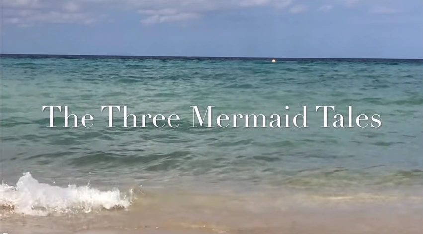 The Three Mermaid Tales | Youtube Mermaid Shows Wiki | Fandom