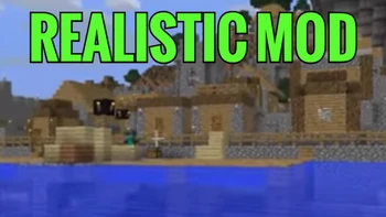 Realistic Mod | Youtube Videos Wiki | Fandom
