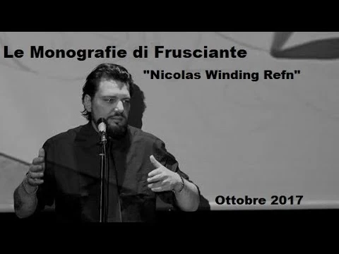 Le Monografie di Frusciante: Nicolas Winding Refn | YouTube Wiki | Fandom