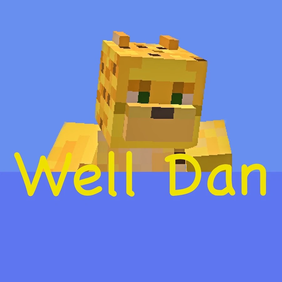 Well Dan | Wikitubia | Fandom