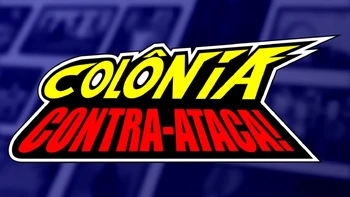 Colônia Contra-Ataca! | Wikitubia | Fandom