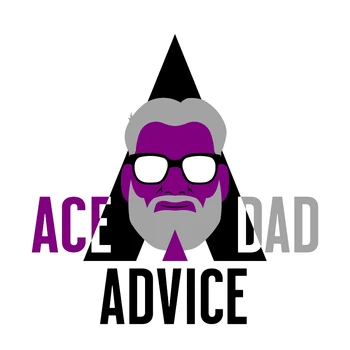 Ace Dad Advice | Wikitubia | Fandom