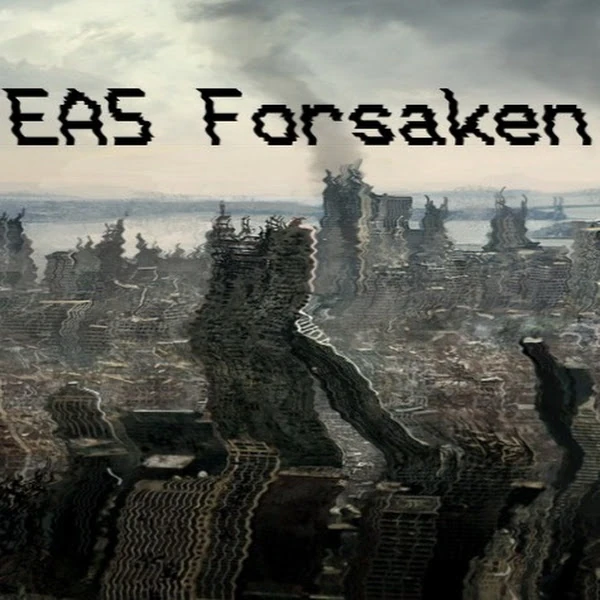 EAS Forsaken | YouTubeEASscenario Wiki | Fandom