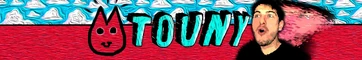 Touny | Wikia YouTube Francophone | Fandom