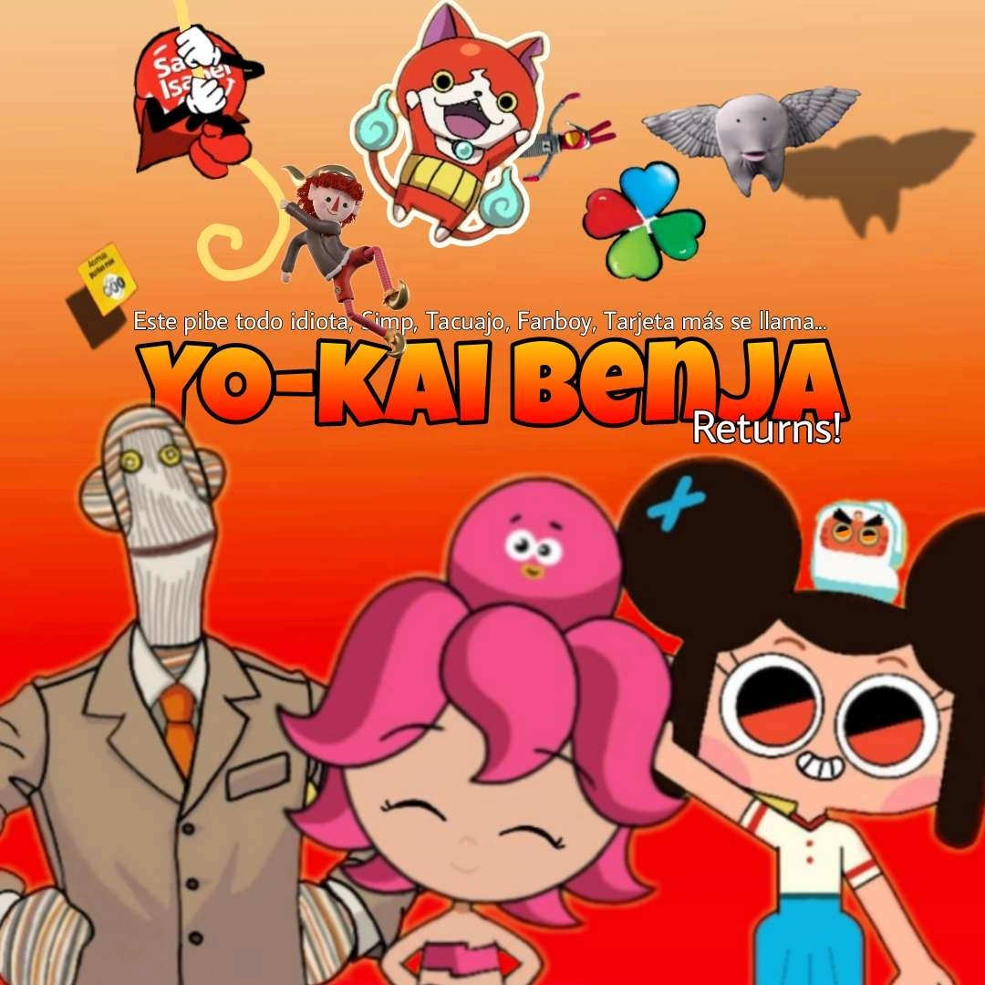Yo-Kai Benja Returns | Youtubers Pequeños Wiki | Fandom