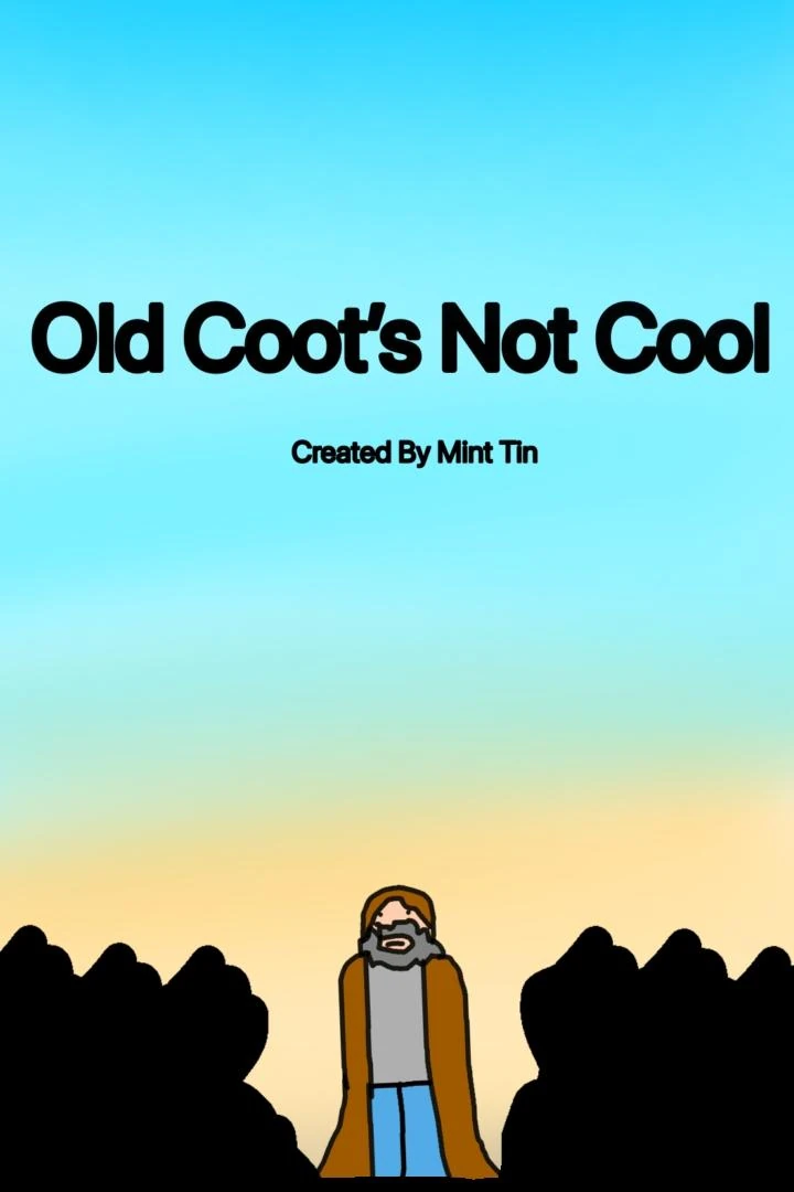 Old Coot's Not Cool | Ysogood Wiki | Fandom