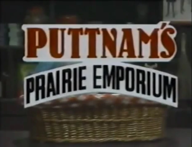 Puttnam's Prairie Emporium | YTV Schedule Archives Wiki | Fandom