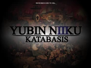 Yubin niiku 3: Katabasis | Yubin niiku Wiki | Fandom