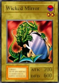 Wicked Mirror | Yu-Gi-Oh! Forbidden Memories Wiki | Fandom