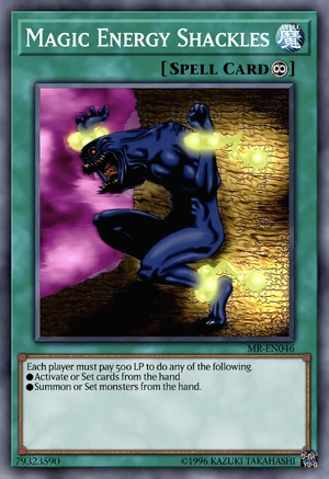 Magic Energy Shackles | Yu-Gi-Oh! LCG Wiki | Fandom