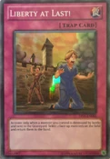 Card Gallery:Liberty at Last! | Yu-Gi-Oh! Wiki | Fandom