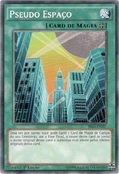 Card Gallery:Pseudo Space | Yu-Gi-Oh! Wiki | Fandom