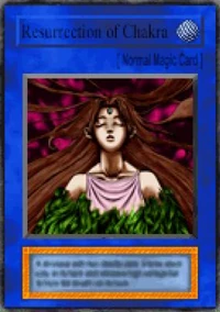 Resurrection of Chakra (FMR) | Yu-Gi-Oh! Wiki | Fandom