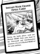 Instant Mask Change | Wikia Yu-Gi-Oh! tiếng Việt | Fandom