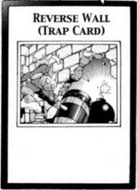 Reverse Wall | Yu-Gi-Oh! Wiki | Fandom