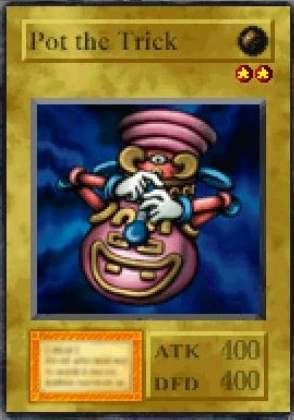 Pot the Trick (FMR) | Yu-Gi-Oh! Wiki | Fandom
