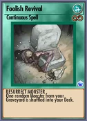 Card Gallery:Foolish Revival | Yu-Gi-Oh! Wiki | Fandom