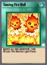 Searing Fire Wall (BAM) | Yu-Gi-Oh! Wiki | Fandom