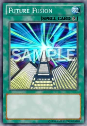 Card Errata:Future Fusion | Yu-Gi-Oh! Wiki | Fandom