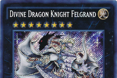 Felgrand The Divine Dragon Knight