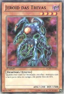 Galeria de Card:Dark Jeroid | Yu-Gi-Oh! Wiki | Fandom