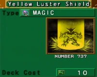 Yellow Luster Shield (DOR) | Yu-Gi-Oh! Wiki | Fandom