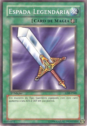 Legendary Sword | Yu-Gi-Oh! Wiki | Fandom