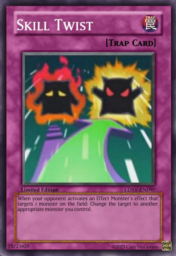 Skill Twist (Card)/(Custom) | Yu-Gi-Oh! Custom Think Tank Wiki | Fandom