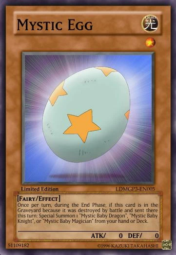Mystic Egg (Card)/(Custom) | Yu-Gi-Oh! Custom Think Tank Wiki | Fandom