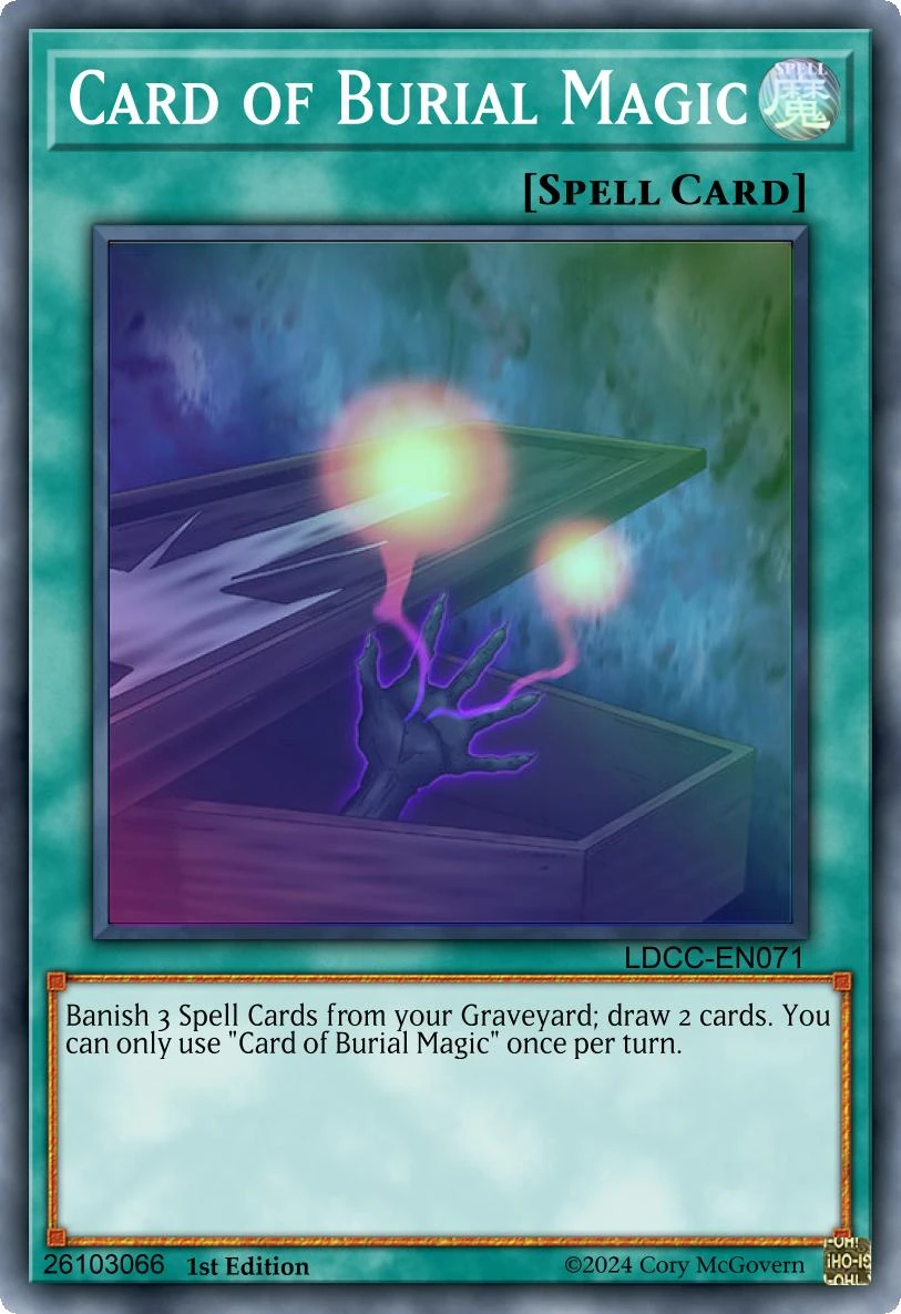 Card of Burial Magic (Card)/(Custom) | Yu-Gi-Oh! Custom Think Tank Wiki | Fandom