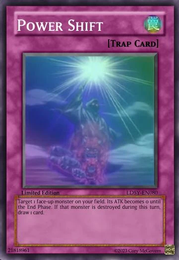 Power Shift (Card)/(Custom) | Yu-Gi-Oh! Custom Think Tank Wiki | Fandom