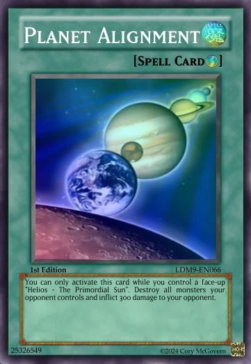 Planet Alignment (Card)/(Custom) | Yu-Gi-Oh! Custom Think Tank Wiki ...