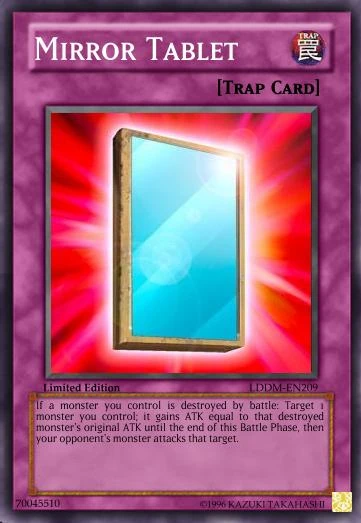 Mirror Tablet (Card)/(Custom) | Yu-Gi-Oh! Custom Think Tank Wiki | Fandom