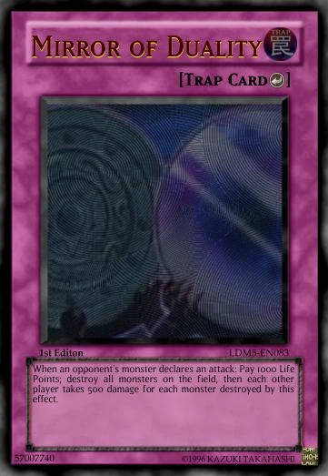 Mirror of Duality (Card)/(Custom) | Yu-Gi-Oh! Custom Think Tank Wiki ...