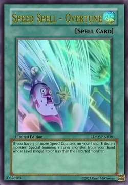 Speed Spell - Overtune (Card)/(Custom) | Yu-Gi-Oh! Custom Think Tank ...