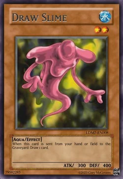 Draw Slime (Card)/(Custom) | Yu-Gi-Oh! Custom Think Tank Wiki | Fandom