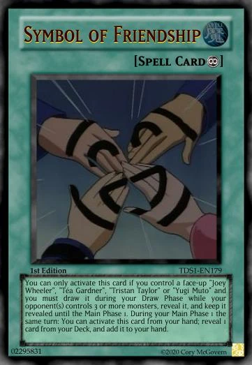 Symbol of Friendship (Card)/(Custom) | Yu-Gi-Oh! Custom Think Tank Wiki ...