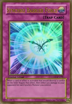 Synchro Barrier Force (Card)/(Custom) | Yu-Gi-Oh! Custom Think Tank Wiki | Fandom